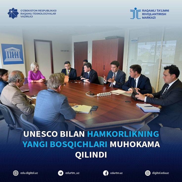 YUNESKO bilan hamkorlikning yangi bosqichlari muhokama qilindi
