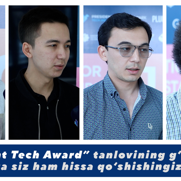 “President Tech Award” танловининг ғолибларини аниқлашга сиз ҳам ҳисса ...