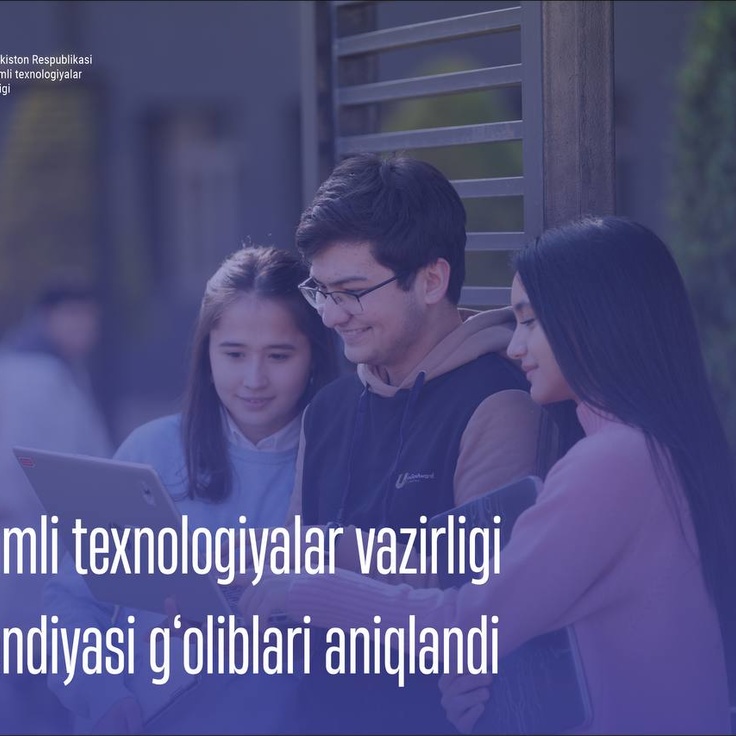 47 nafar talaba Raqamli texnologiyalar vazirligi stipendiasi g‘olibi bo‘ldi